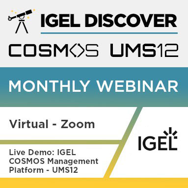 IGEL UMS12 Monthly Demo | IGEL