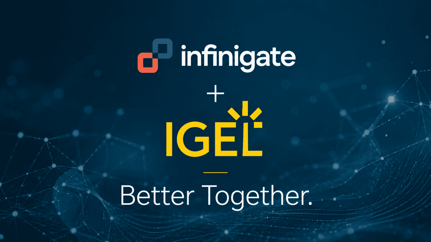 Infinigate and IGEL Partner in Switzerland and Austria to Expand Secure ...